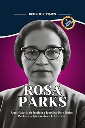 Rosa Parks: Una Historia de Justicia e Igualdad Para Niños Curiosos y ...