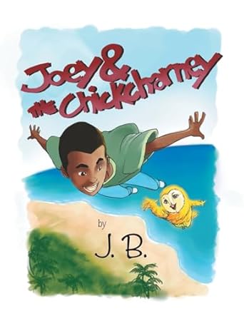 Joey & the Chickcharney: Bethel, J. A.: 9781536920512: Amazon.com: Books