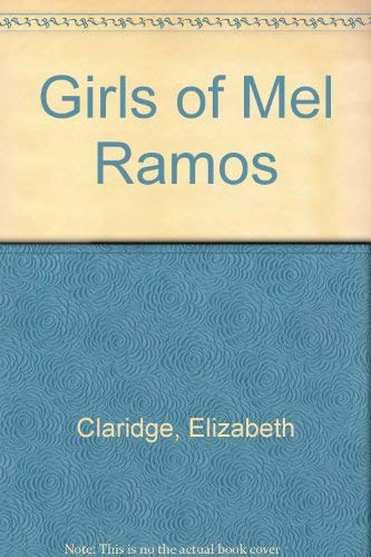 Girls of Mel Ramos: Claridge, Elizabeth: 9788722343476: Amazon.com: Books