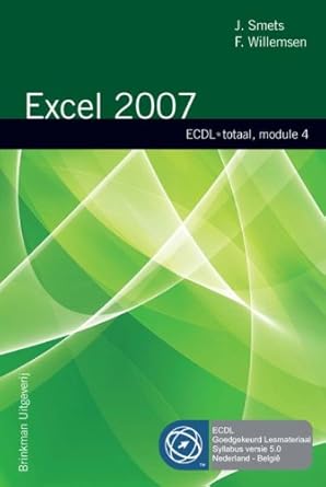 Excel 2007: ECDL totaal module 4 Spreadsheets (ECDL Totaal, 4): Amazon.co.uk: Smets, J ...