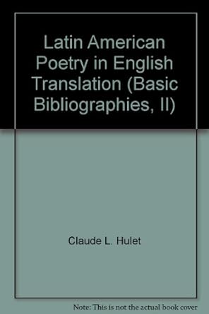 Latin American Poetry in English Translation (Basic Bibliographies, II ...
