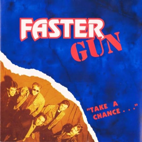 Amazon MusicでFaster GunのTake a Chanceを再生する