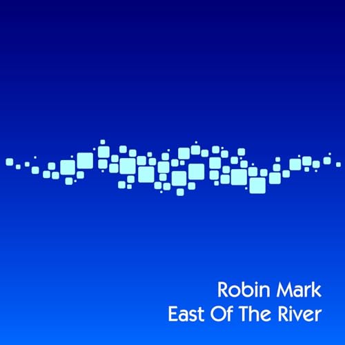 Play East of the River by Robin Mark on Amazon Music