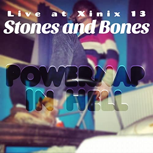 Écouter Powernap in Hell (Live at Xinix 13) par Stones & Bones sur Amazon Music Unlimited