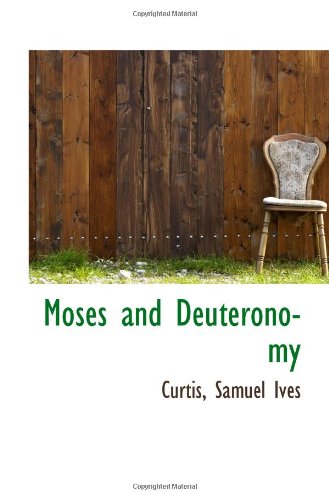 Amazon.com: Moses and Deuteronomy: 9781113351807: Ives, Samuel: Books