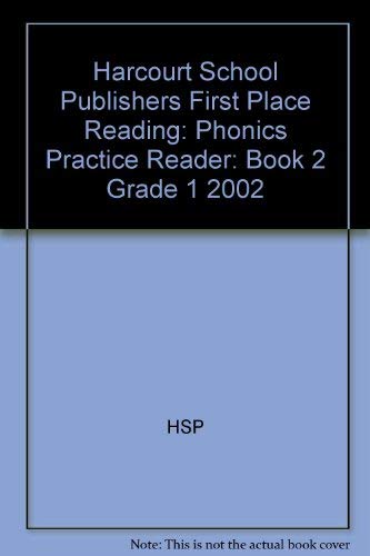 First Place Reading, Grade 1 Phonics Practice Reader Book 2: Harcourt ...