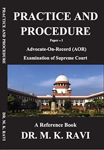 Practice & Procedure -Paper I - Advocate-On-Record (AOR) Examination of ...