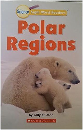Polar Regions (Science Sight Word Readers) : Amazon.in: Books