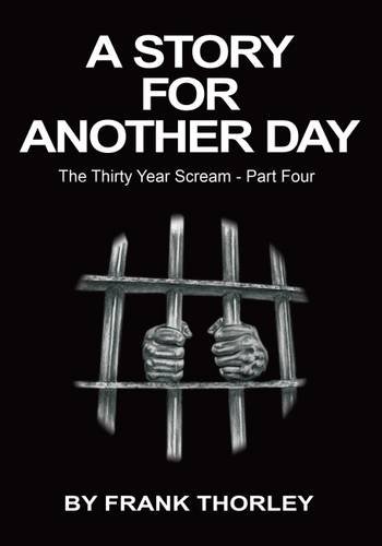 Amazon | A Story for Another Day (Book 4) (The Thirty Year Scream ...