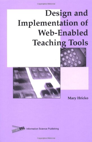 Design and Implementation of Web-Enabled Teaching Tools : USA), Mary ...