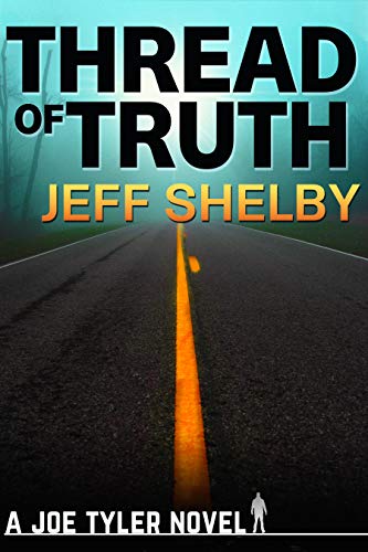 Thread of Truth (The Joe Tyler Series Book 9) - Kindle edition by ...
