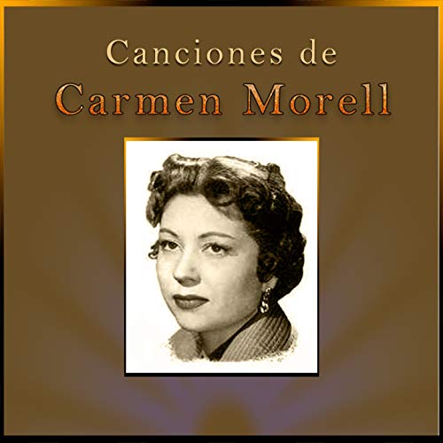 Canciones de Carmen Morell by Carmen Morell on Amazon Music - Amazon.co.uk