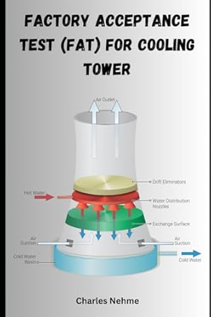 Buy Factory Acceptance Test (FAT) for Cooling Tower Book Online at Low ...