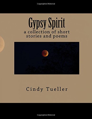 Amazon.com: Gypsy Spirit: a collection of short stories and poems ...