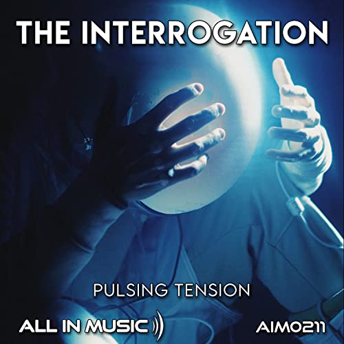 Play The Interrogation - Pulsing Tension by All in Music on Amazon Music