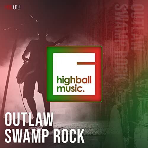 Outlaw Swamp Rock by VARIOUS ARTISTS on Prime Music