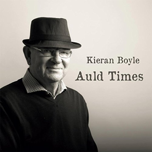 Play Auld Times by Kieran Boyle on Amazon Music