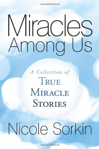 Amazon.com: Miracles Among Us: A Collection of True Miracle Stories ...