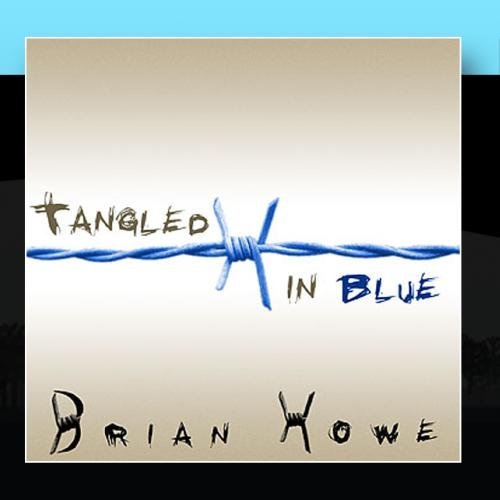 Tangled in Blue by Brian Howe - Amazon.com Music
