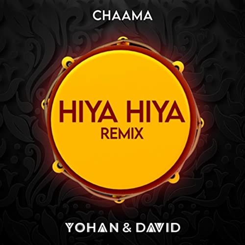 Écouter Chaama: Hiya Hiya (Remix) de Yohan & David sur Amazon Music ...