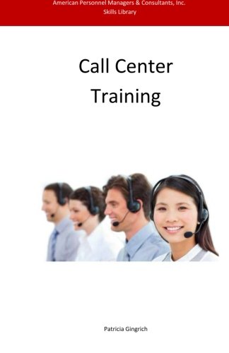 Call Center Training: Gingrich, Patricia: 9781517313036: Amazon.com: Books
