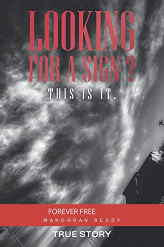 Looking For A Sign: This is it: Reddy, Manogran: 9781709949937: Amazon ...