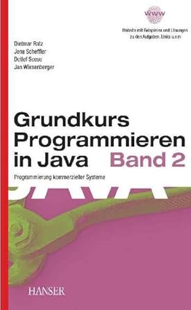 Grundkurs Programmieren in Java, Bd.2, Programmierung kommerzieller ...