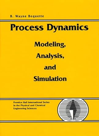Amazon.com: Process Dynamics: Modeling, Analysis and Simulation ...