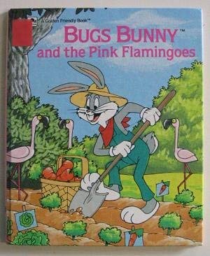 Bugs & The Pink Flamingo (Golden Friendly Books): Golden Books ...