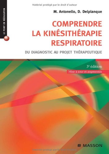 Amazon.co.jp: Comprendre la kinesthésie respiratoire : Du diagnostic au ...