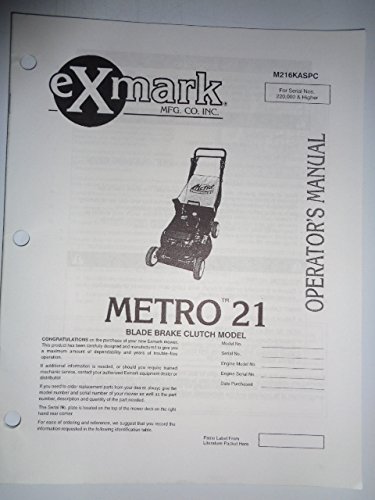 Exmark *Metro 21 Walk Behind Mower Operators Manual s/n 220,000 and up ...