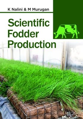 Buy Scientific Fodder Production Book Online at Low Prices in India ...