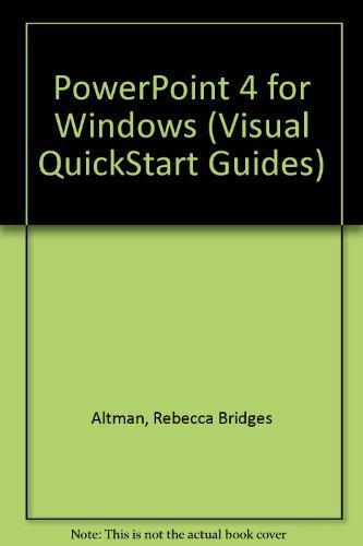 Powerpoint 4 for Windows (Visual QuickStart Guide): Altman, Rebecca Bridges: 9781566091688 ...