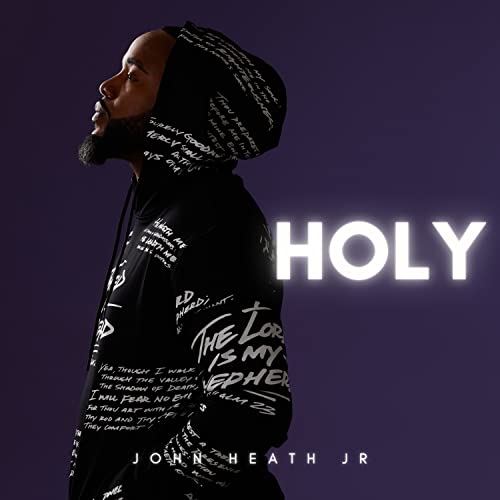 Play Holy by John Heath Jr on Amazon Music