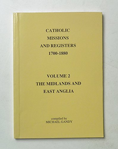 Catholic missions and registers 1700-1880: Michael Gandy: 9780952053521 ...
