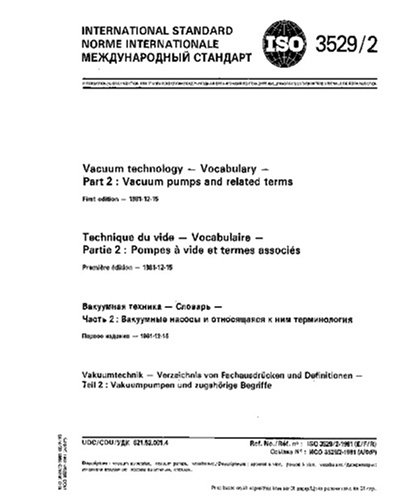 ISO 3529-2:1981, Vacuum technology - Vocabulary - Part 2 : Vacuum pumps ...