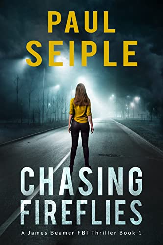 Chasing Fireflies: A Serial Killer Thriller - Kindle edition by Seiple ...