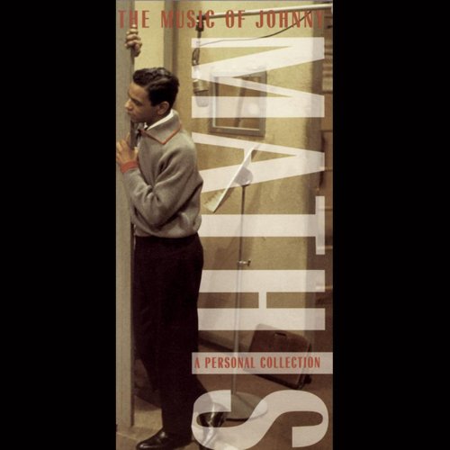 Johnny Mathis - The Music of Johnny Mathis: A Personal Collection ...