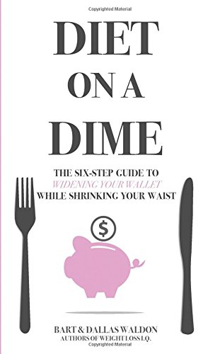 Diet On A Dime: 9780692538814: Amazon.com: Books