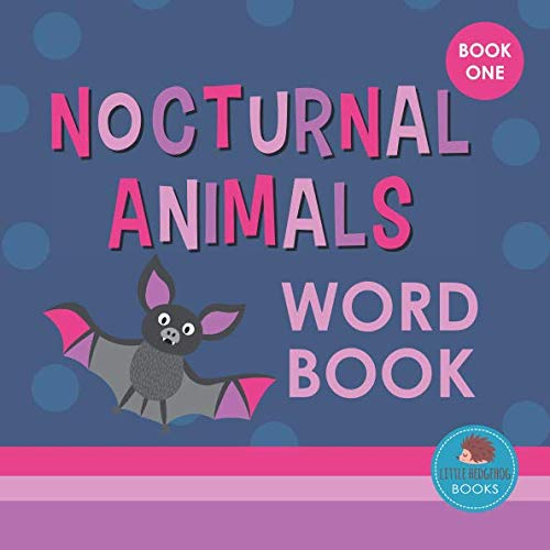 Nocturnal Animals Word Book: Book One: First Picture Book for Babies ...