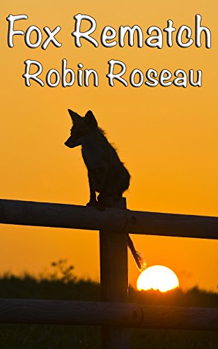 Fox Rematch (The Madison Wolves) - Kindle edition by Roseau, Robin ...