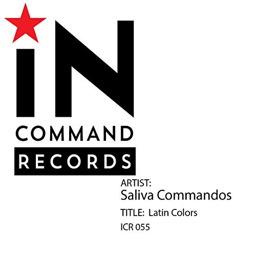 Amazon MusicでThe Saliva CommandosのLatin Colorsを再生する