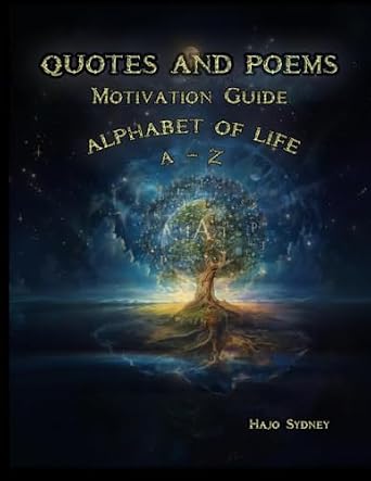 Amazon.com: Quotes and Poems - Motivation Guide: Alphabet of Life - A ...