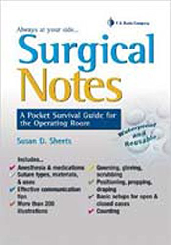 Surgical Notes: A Pocket Survival Guide to the Operating Room: A Pocket ...