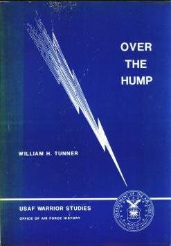 Over the hump: Tunner, William H: Amazon.com: Books