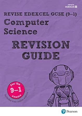 Revise Edexcel GCSE (9-1) Computer Science Revision Guide uPDF (REVISE ...