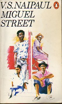 Miguel Street: V.S. Naipaul: Amazon.com: Books