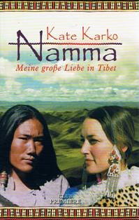 Namma Mein große Liebe in Tibet : Kate Karko, Elisabeth Parada ...