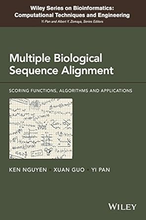 Multiple Biological Sequence Alignment: Scoring Functions, Algorithms ...
