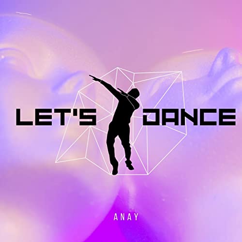Let's Dance by Anay on Prime Music